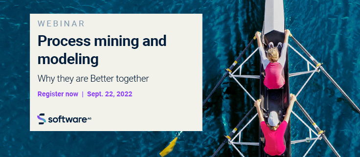 Webinar: Process Mining and Modeling – Why they are Better Together | ARIS BPM Community